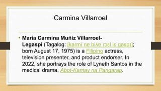 Carmina Villarroel Biography, Life, Career, Early Life.pptx
