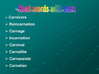 Root Word --> CARN | PDF