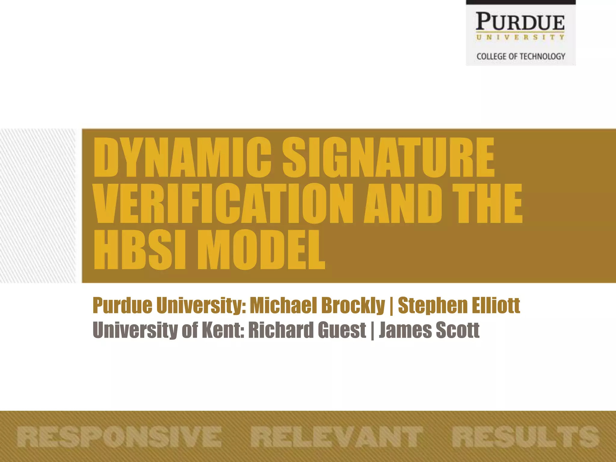 (2011) Dynamic Signature Verification and The HBSI Model | PPT
