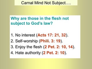 Carnal Mind Not Subject.ppt