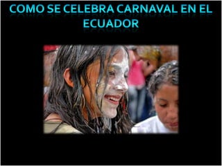 carnaval en el ecuador | PPT