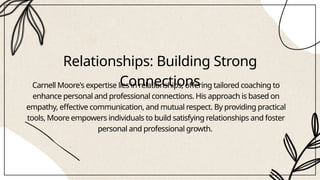 Carnell Moore: Leading with Purpose and Empowering Change | PPT