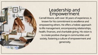 Carnell Moore: Leading with Purpose and Empowering Change | PPT