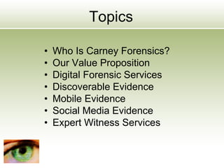 Carney Forensics: Digital Forensic Experts | PPT