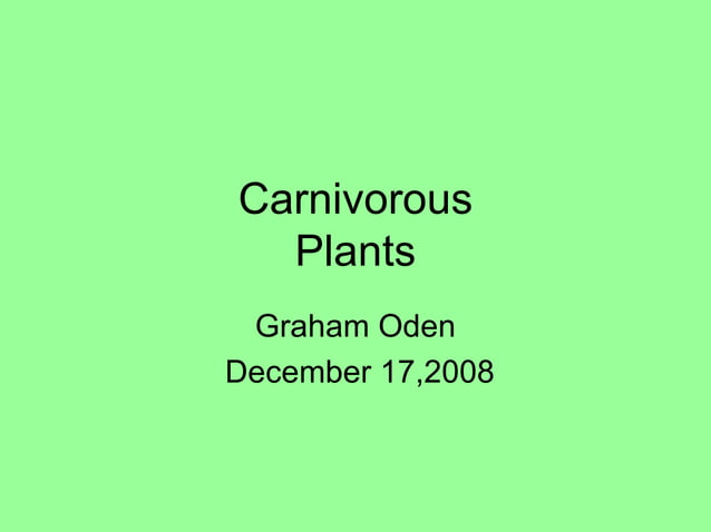 Carnivorous plant | PPT | Gardening | Home & Garden