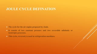 Carnot cycle, Joule cycle, Dual combustion cycle | PPTX