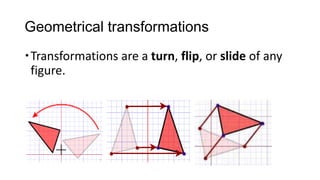 Geometrical Transformations | PPTX