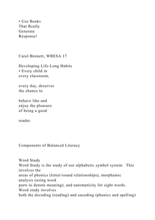 Carol Bennett, WRESA 1What is Balanced Literacy• It i.docx