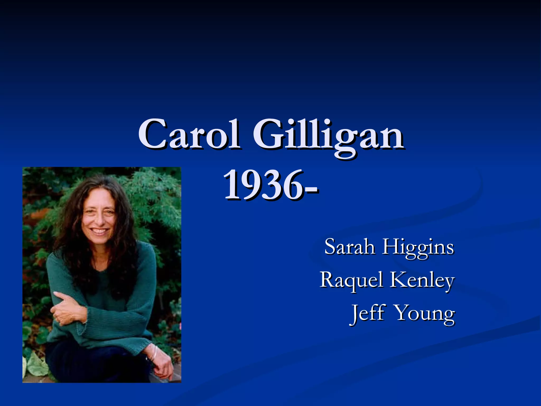 Carol Gilligan | PPT