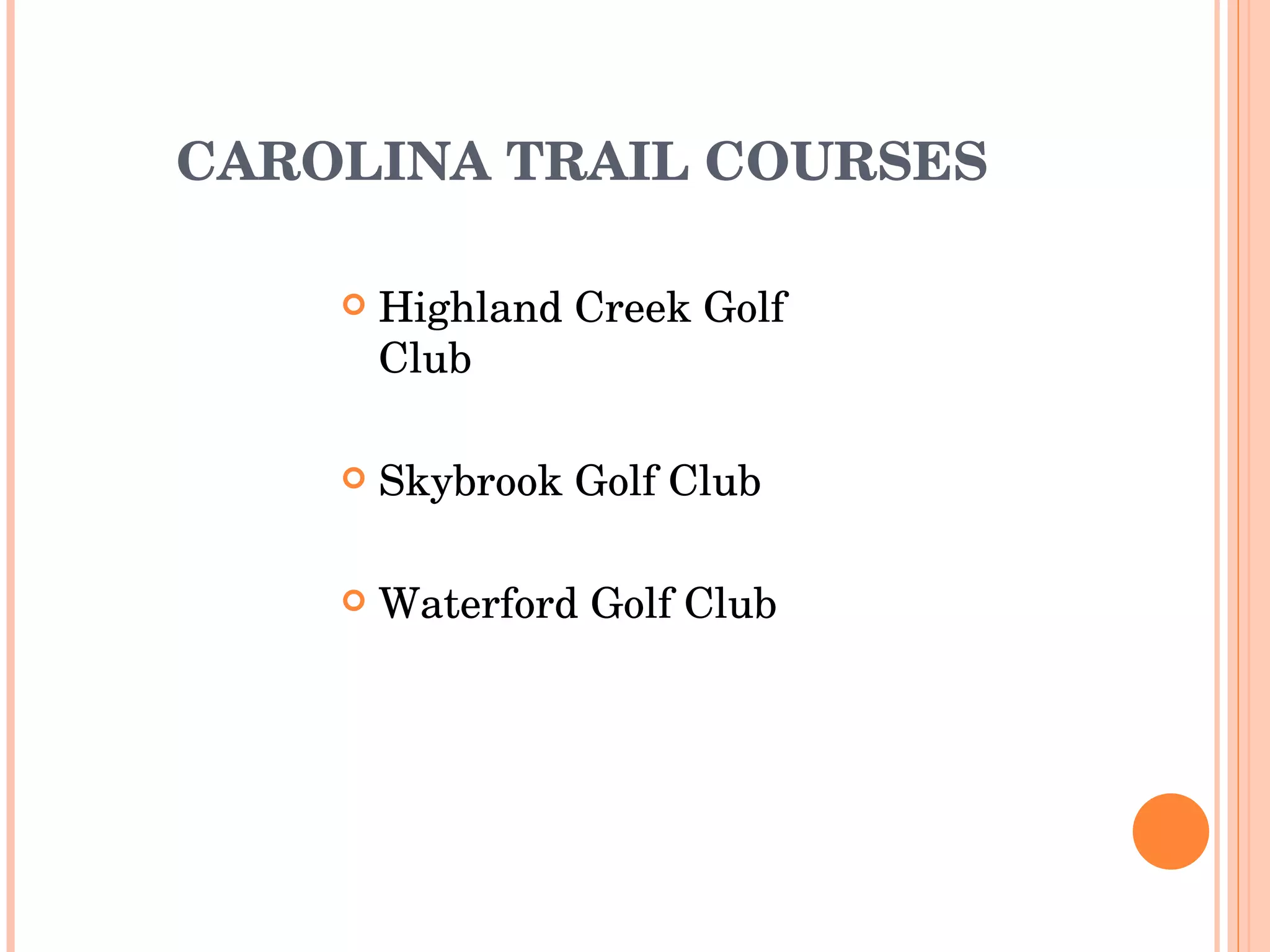 Carolina Trial Courses | PPT