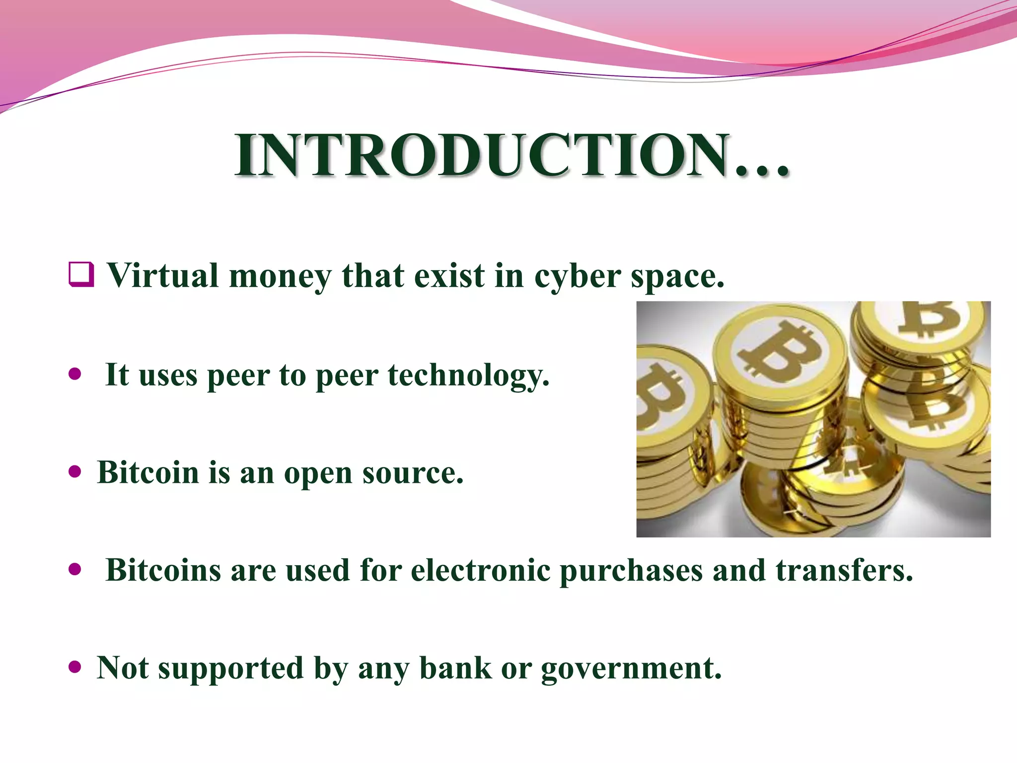 BITCOIN TECHNOLOGY AND ITS USES | PPTX