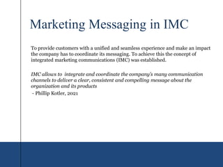 Caroline Glowka Messaging in Integrated Marketing Communications (IMC).pptx