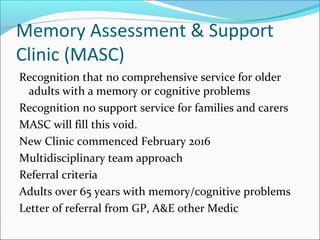 Memory Assessment & Support Clinic | PPT