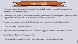 Carotenoids | Phytopharmaceuticals | Pharmacognosy.pptx