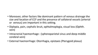 Carotico cavernous fistula and its managment | PPT
