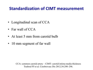 Carotid intima-media thickness | PPTX