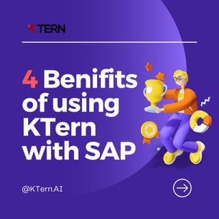 Benefits of using KTern with SAP | PDF