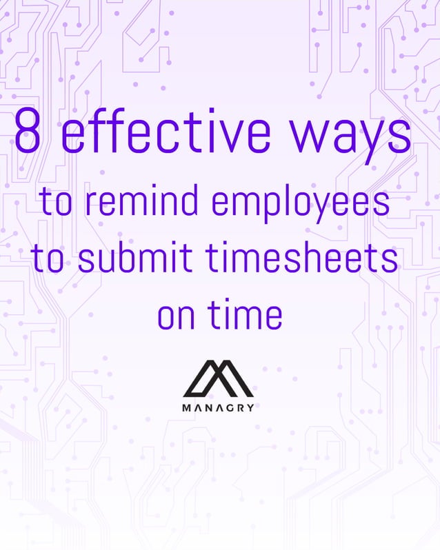 8 effective ways to remind employees to submit timesheets on time | PDF