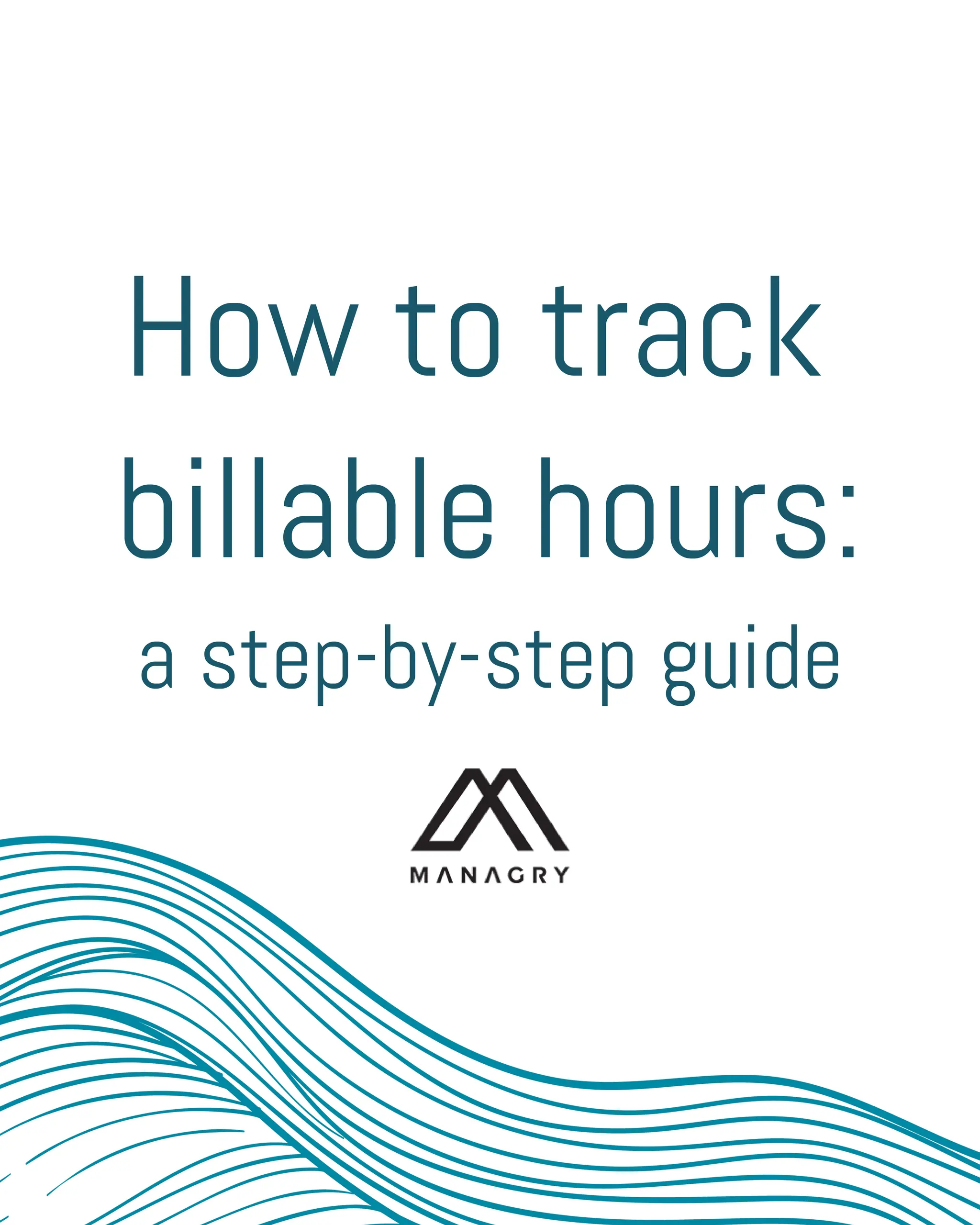 How to track billable hours - a step-by-step guide | PDF