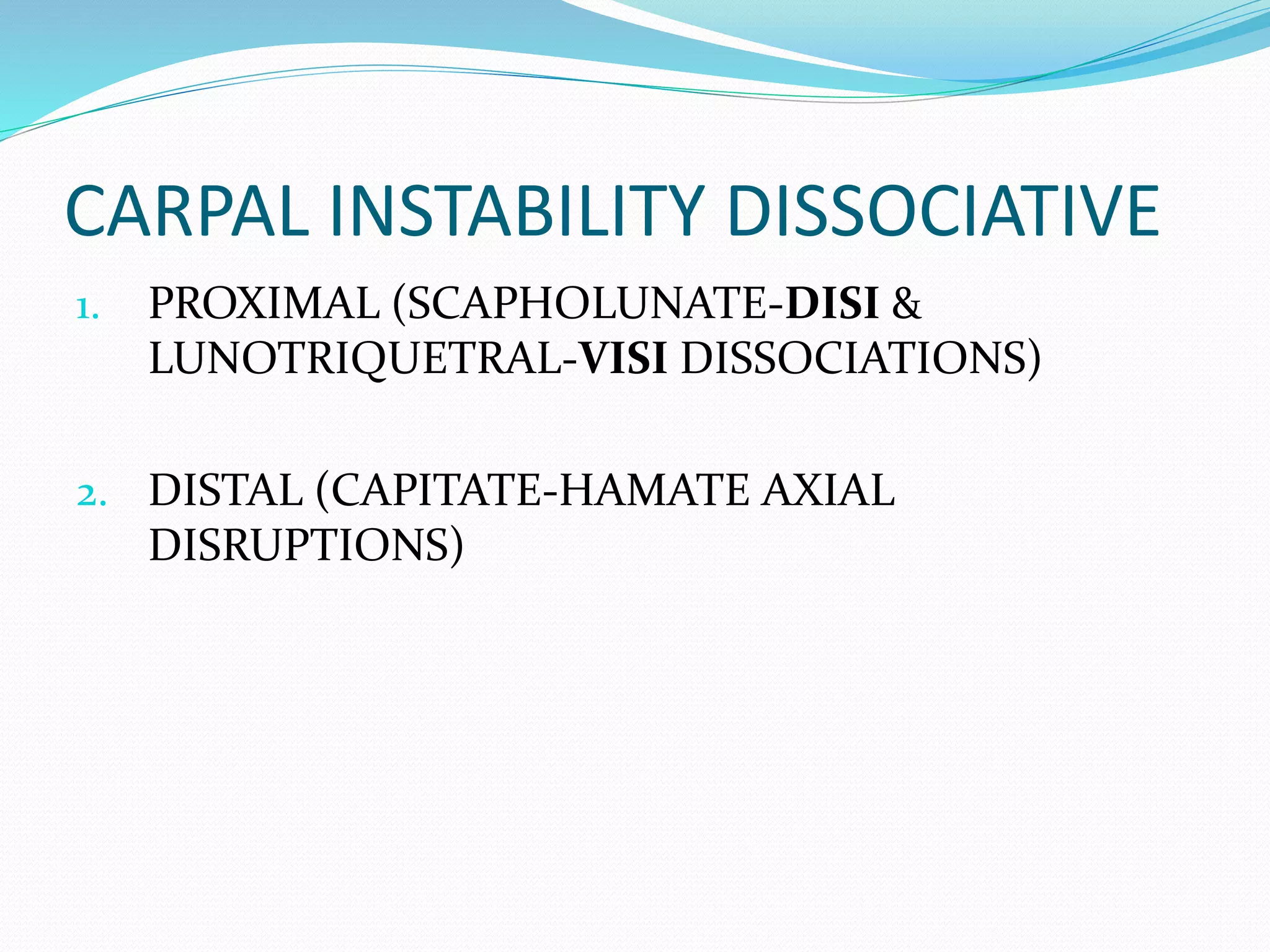 Carpal instability and perilunate dislocation | PPTX