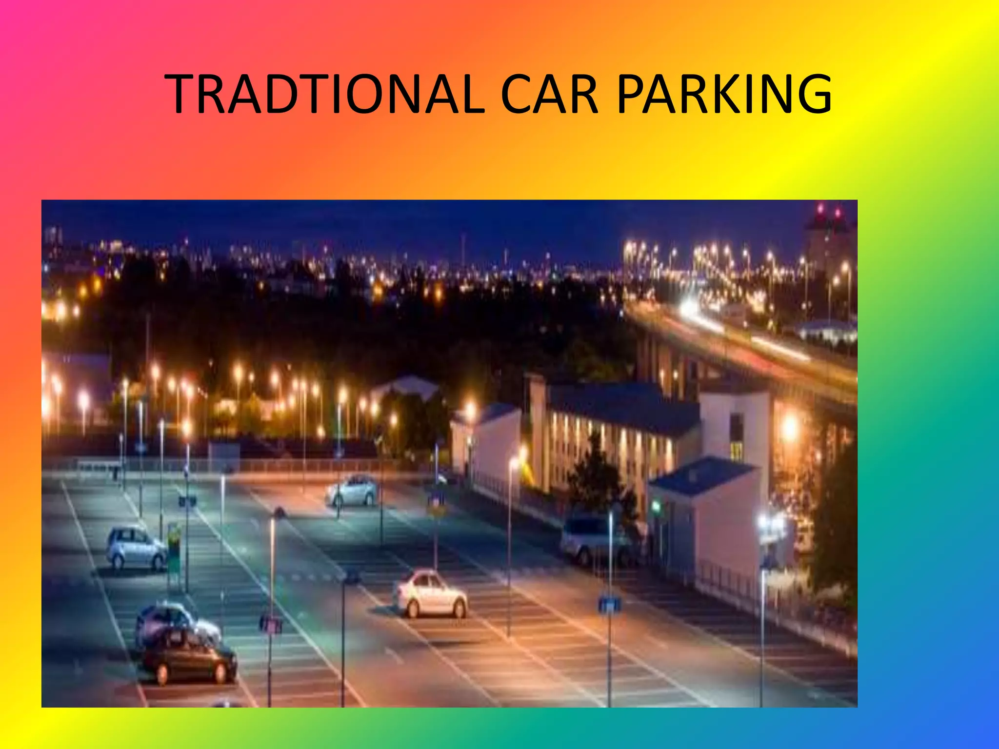 ADVANCE CAR PARKING SYSTEM | PPTX