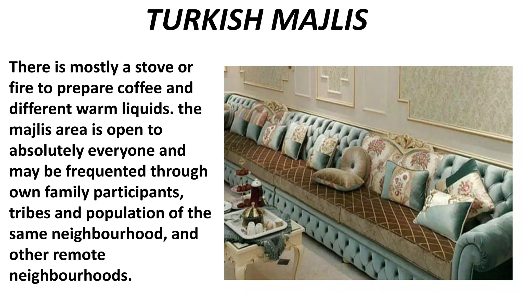 Turkish Majlis in Dubai | PPT