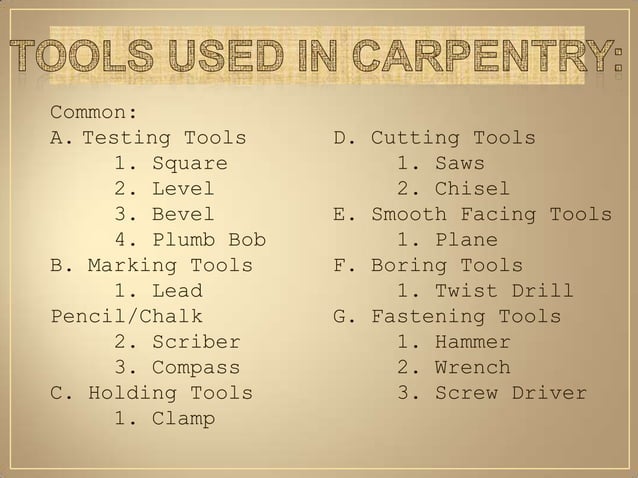 Carpentry | PPTX | Woodworking | Arts and Crafts