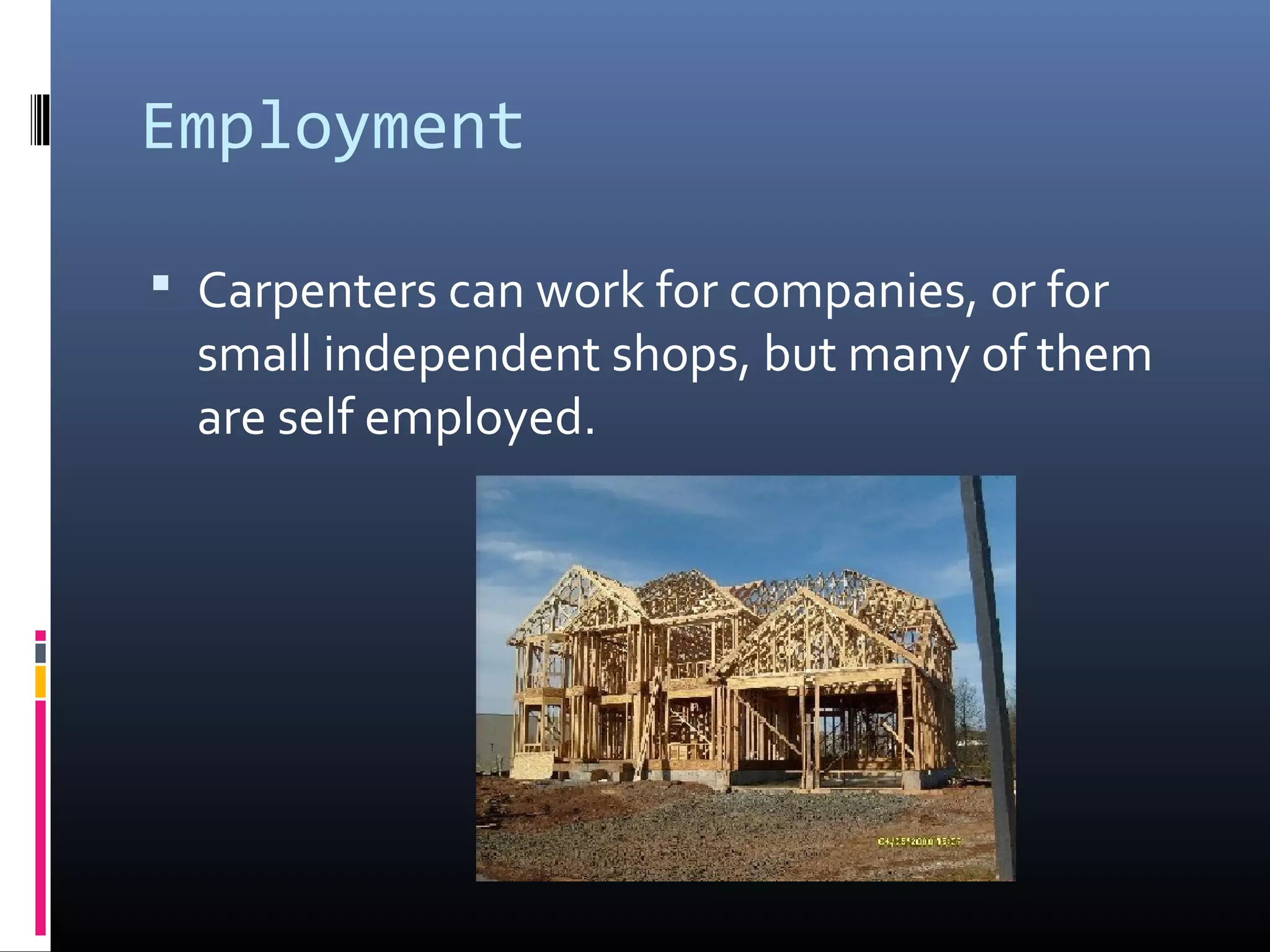 Carpentry | PPT | Woodworking | Arts and Crafts