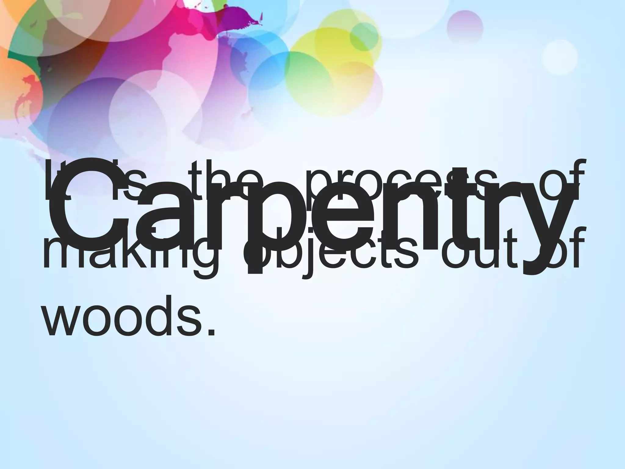 Carpentry | PPTX