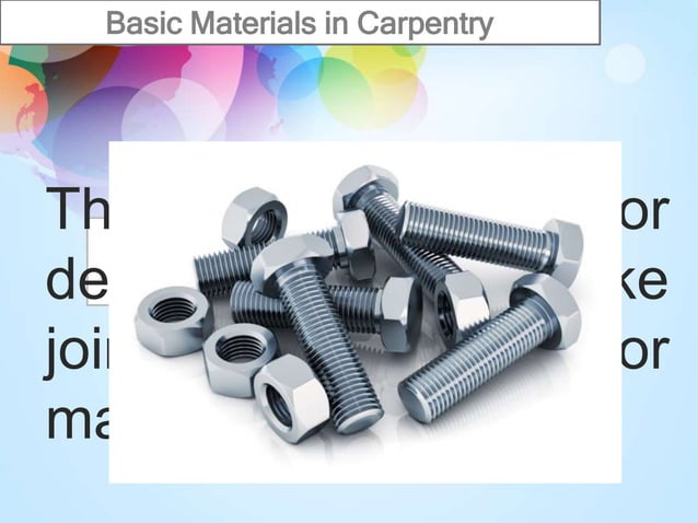 Carpentry | PPTX | Woodworking | Arts and Crafts