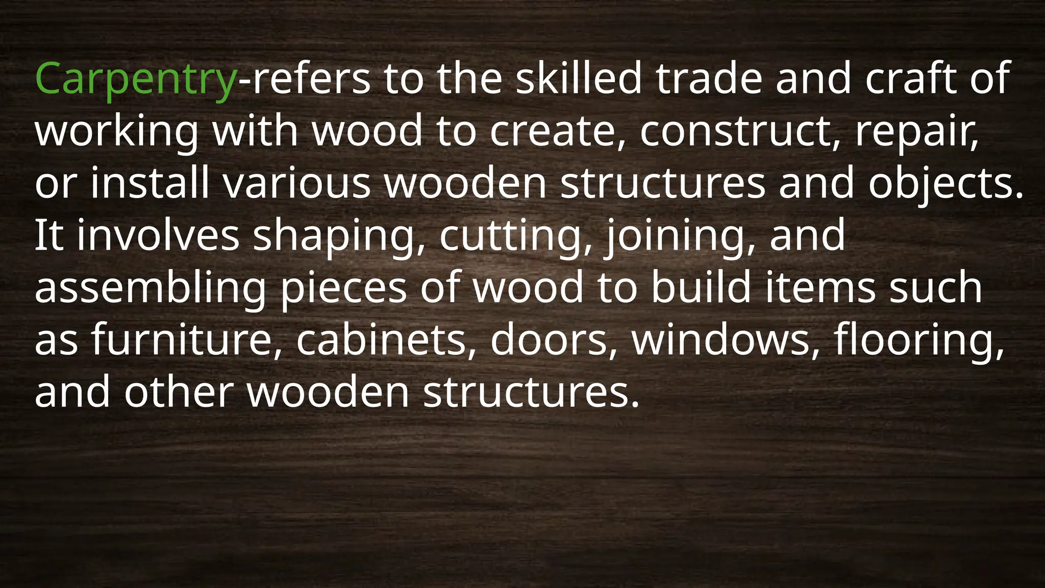 CARPENTRY.pptx Introduction To Industrial Arts | PPTX