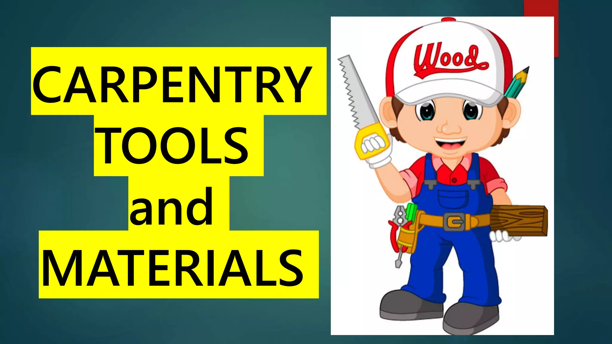 CARPENTRY TOOLS.pptx