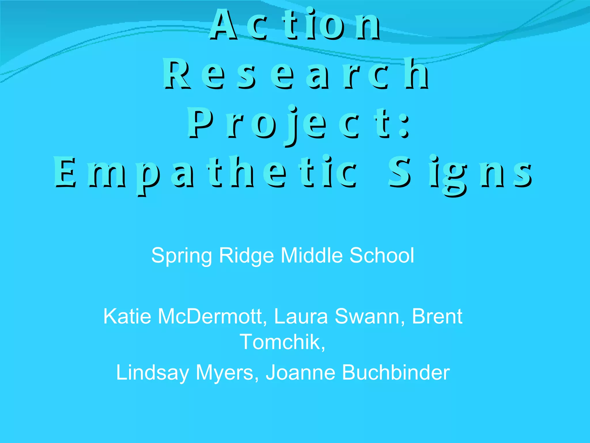 Collaboarative Action Research Presentation: | PPT