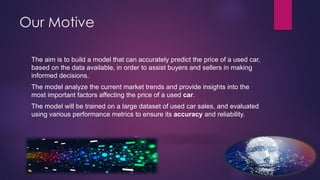 Car Price Prediction PPT.pptx It is used to predict the price of the ...