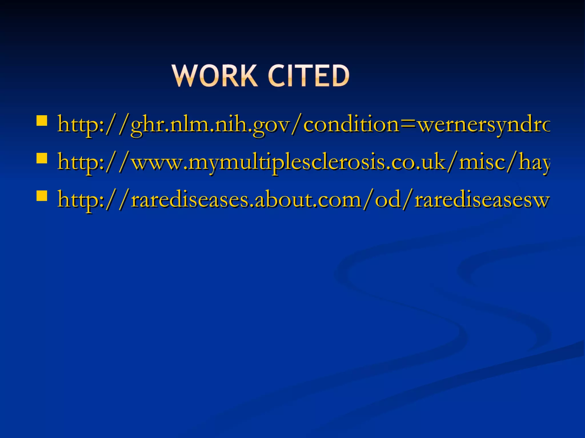 Werners Syndrome | PPT