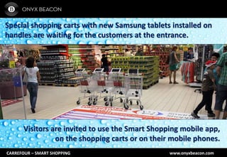 Carrefour Smart Shopping - powered by Onyx Beacon - 2015 | PPTX