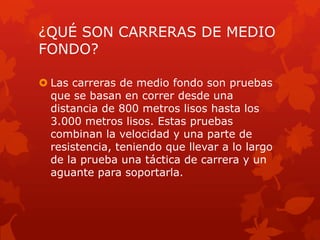 Carreras de medio fondo | PPTX