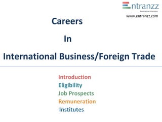 Carrers in international business foreign trade | PPT