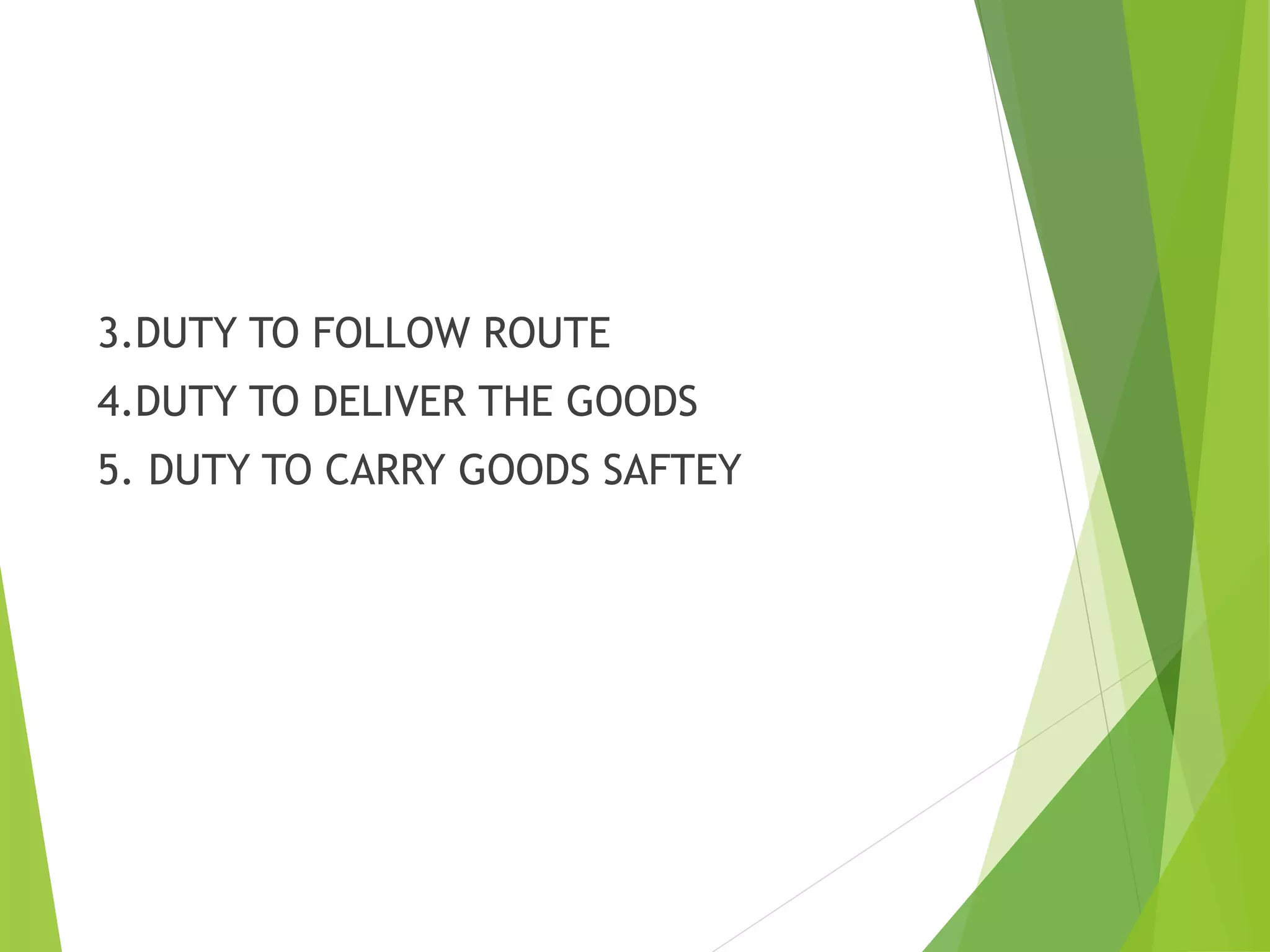 Carriage of goods by land Feature of Common carrier, private carrier ...