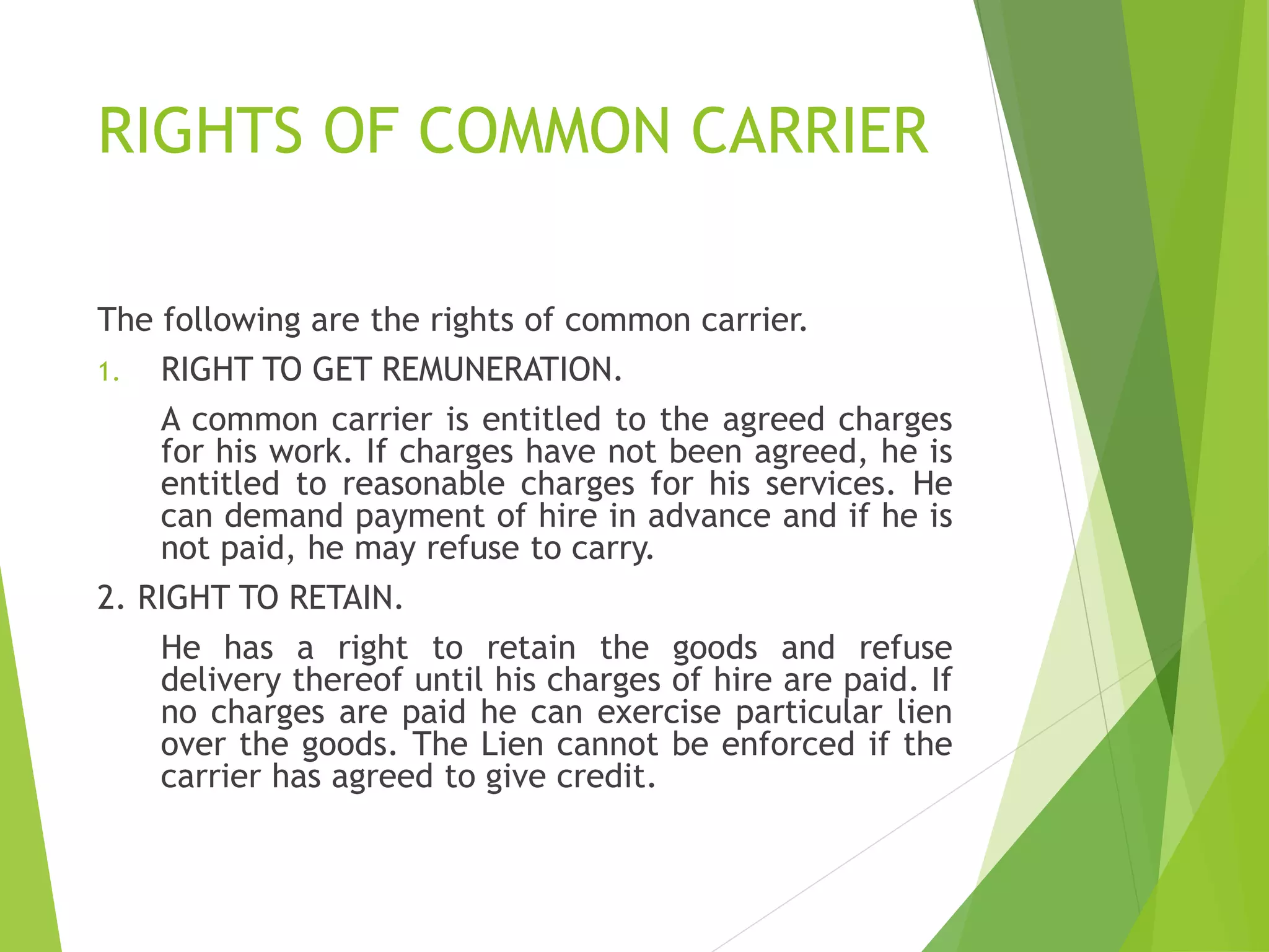 Carriage of goods by land Feature of Common carrier, private carrier ...