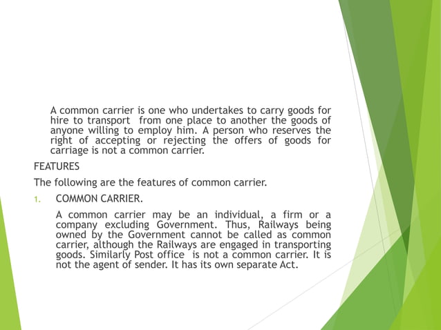 Carriage of goods by land Feature of Common carrier, private carrier ...