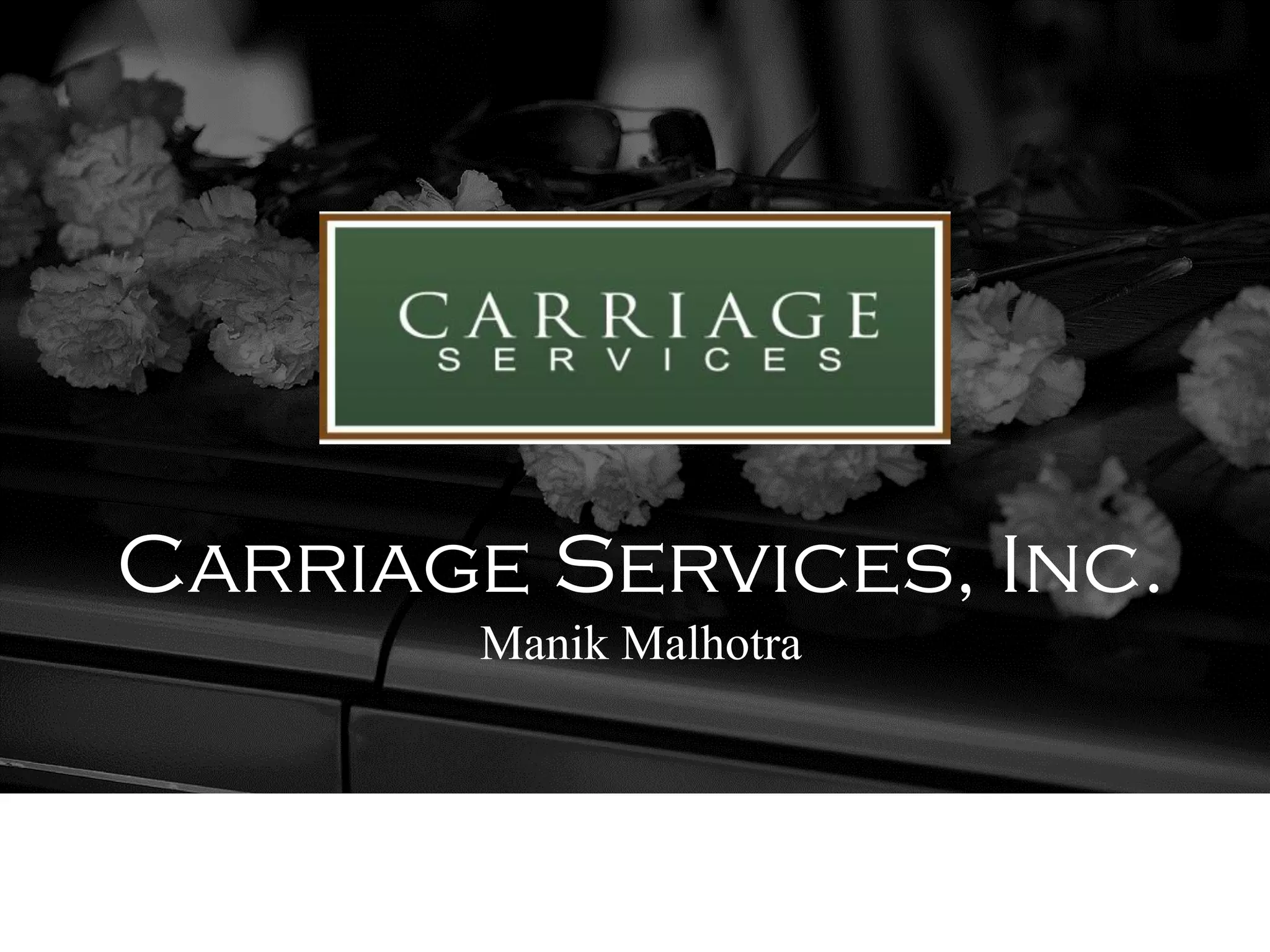 Carriage Services - Analysis | PPT