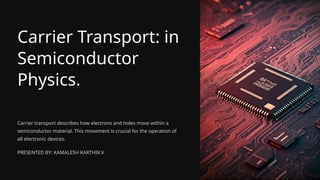 Carrier-Transport-in-Semiconductor-Physics-ED.pptx