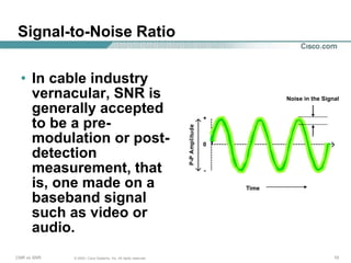 Carrier to Noise Versus Signal to Noise.ppt