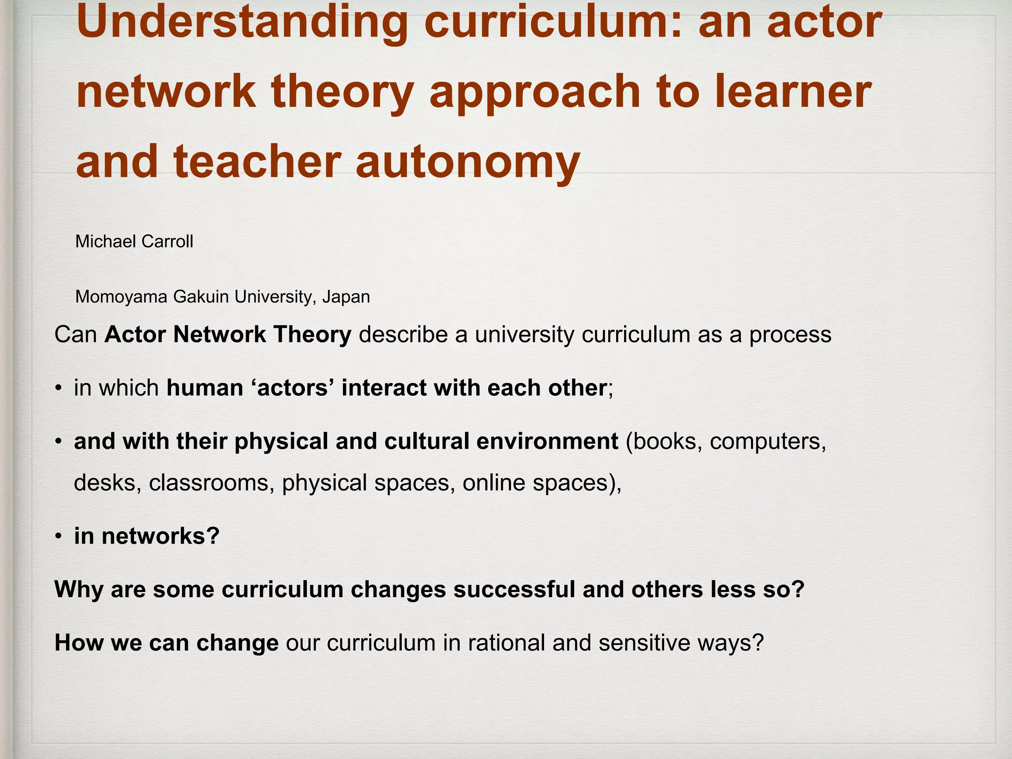 Curriculum And Actor Network Theory Ppt