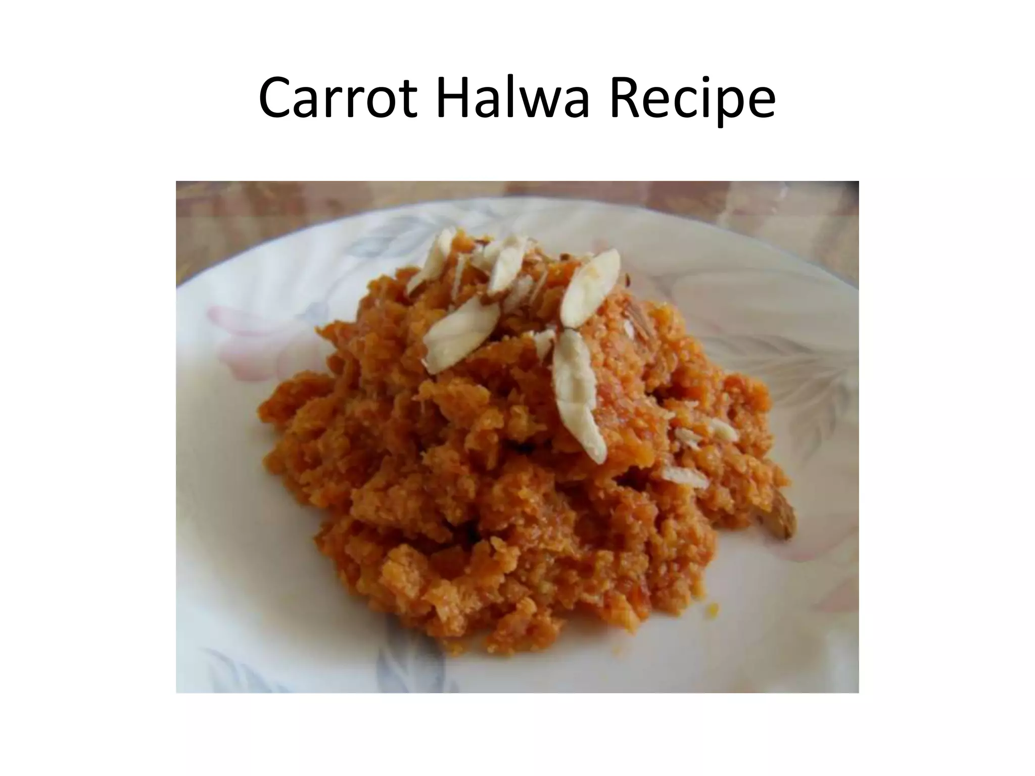 Carrot halwa recipe | PPT