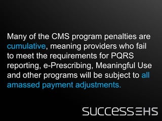 CMS Incentives and Penalties | PDF