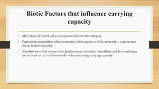 Carrying capacity of ecosystem | PPTX