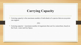 Carrying capacity of ecosystem | PPTX