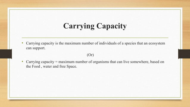 Carrying capacity of ecosystem | PPTX